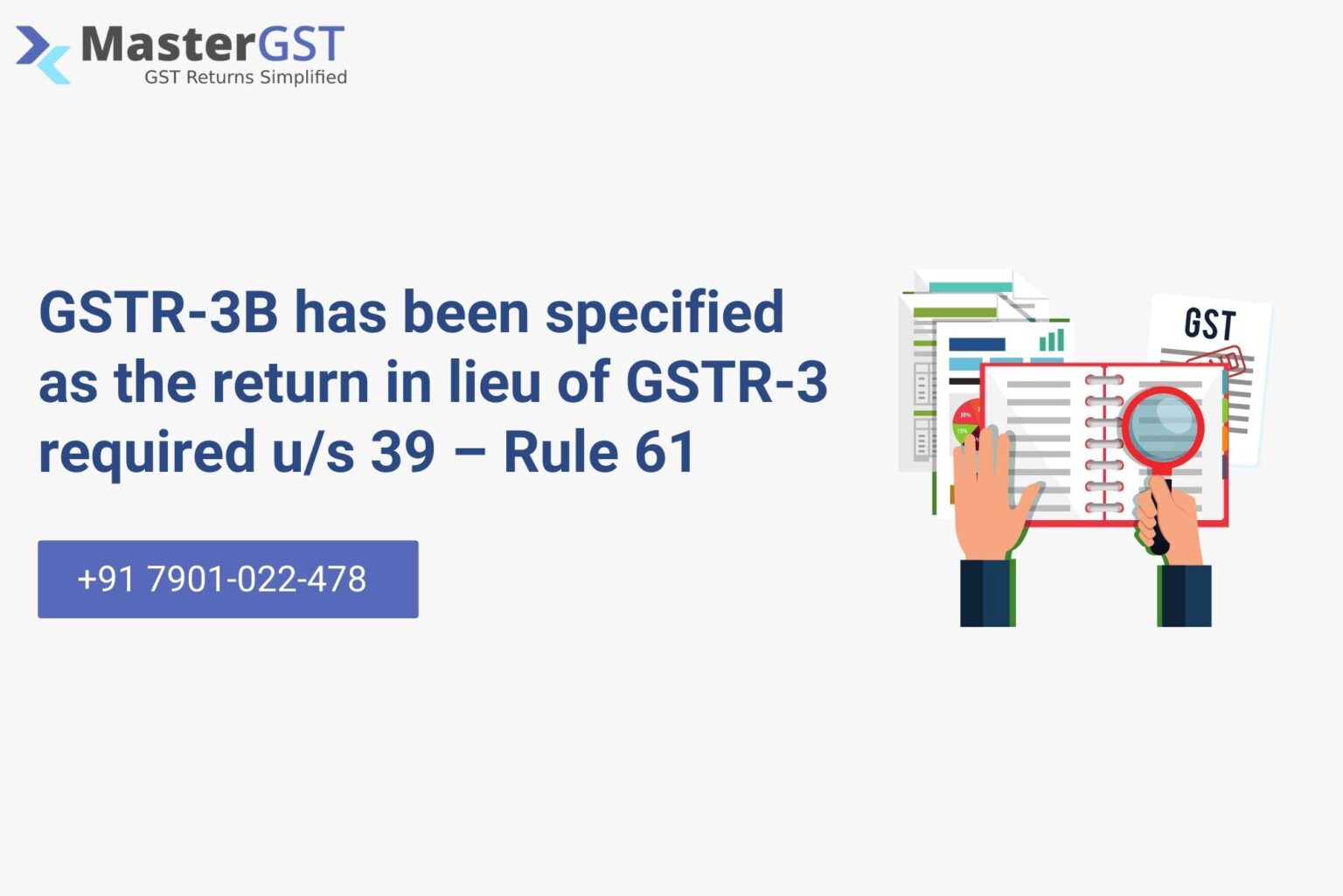 GSTR-3B has been specified as the return in lieu of GSTR-3 required u/s ...