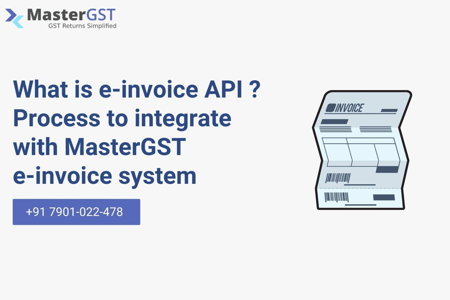 What are the steps to integrate e-Invoice API with MasterGST e ...